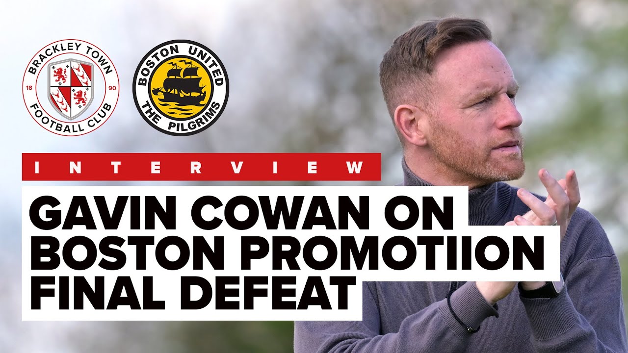INTERVIEW: Gavin Cowan on Brackley Town 1-2 Boston United - Promotion ...