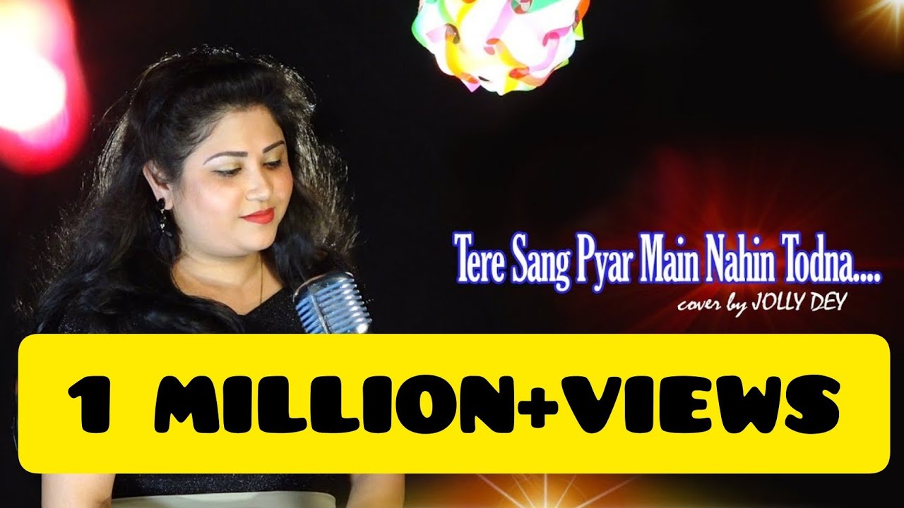 TERE SANG PYAR MAIN NAHIN TODNA// Reprise // Cover promo // Teaser ...