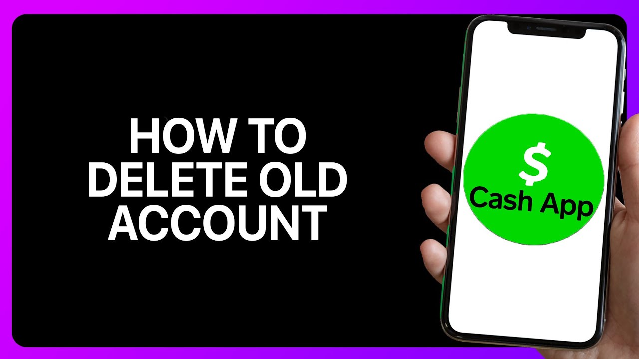 How To Delete Old Cash App Account Tutorial - YouTube