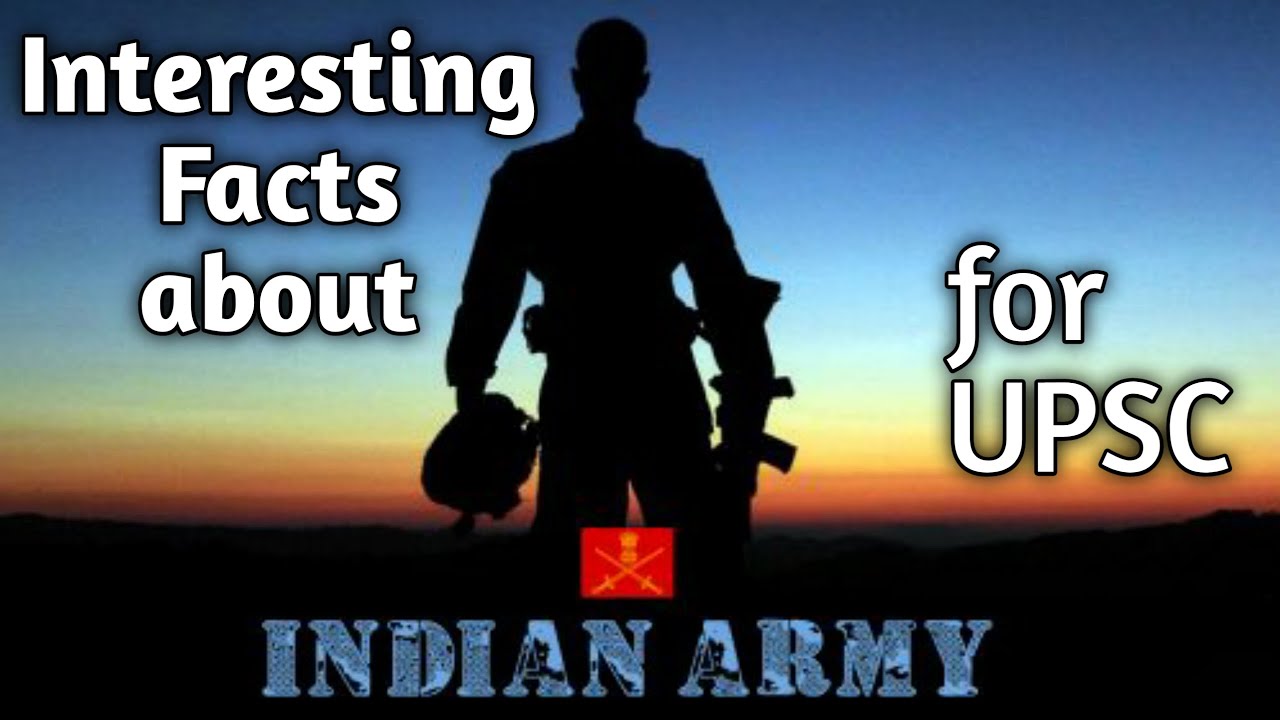 Interesting facts about Indian Army for UPSC || Indian Army facts - YouTube