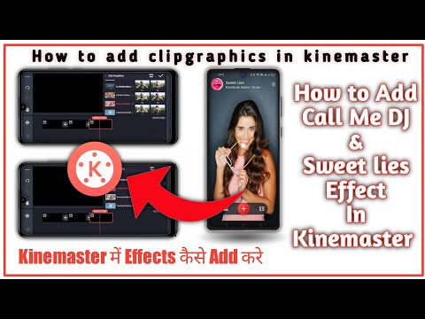 How to add call me dj (sweet lies) effect in kinemaster, How to clipgraphics from Beat sync app