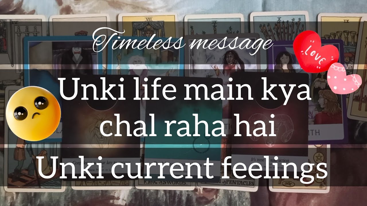 unki life main kya chal raha hai #currentfeelings timeless urdu/hindi # ...