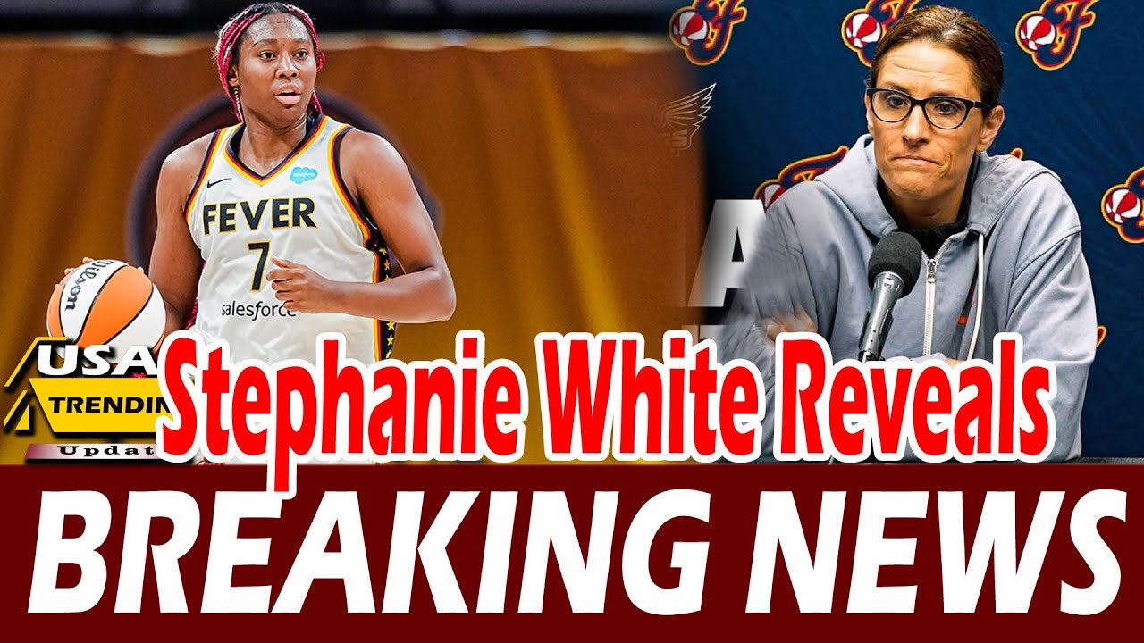 Fever Coach Stephanie White Reveals Which NBA Superstar Aliyah Boston ...
