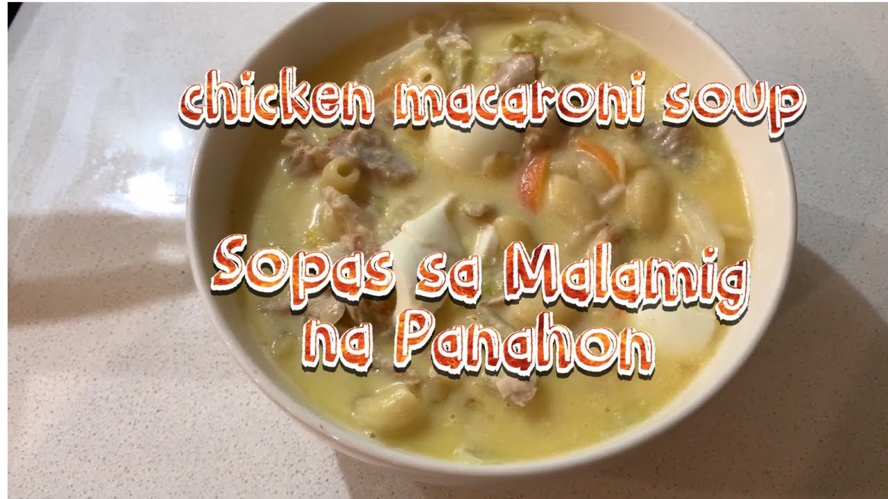 Chicken Macaroni Soup / known as SOPAS in the Philippines - YouTube