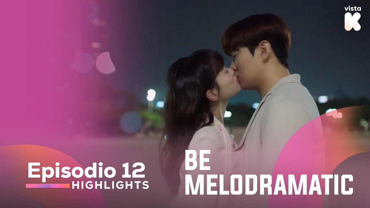 [ESP.SUB] Highlights de 'Be Melodramatic' EP12 | Be Melodramatic ...