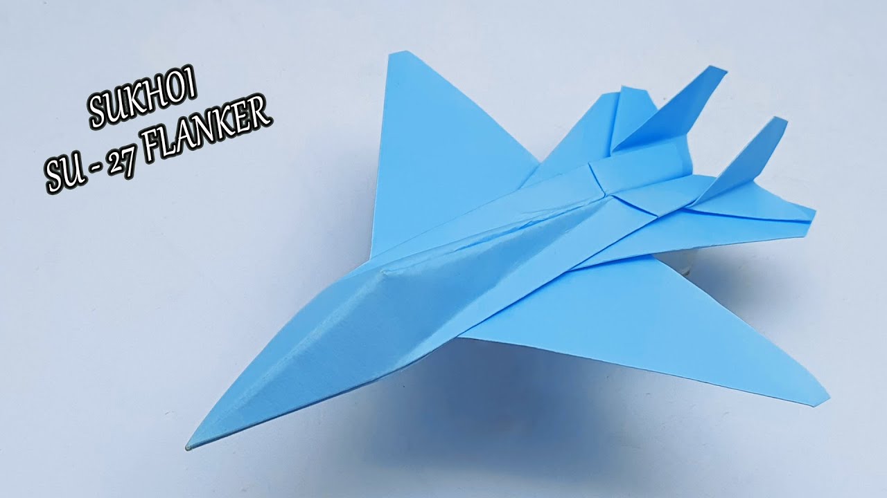 How To Make Origami Of Sukhoi Su 27 Flanker Fighter Jet Airplane | Easy ...