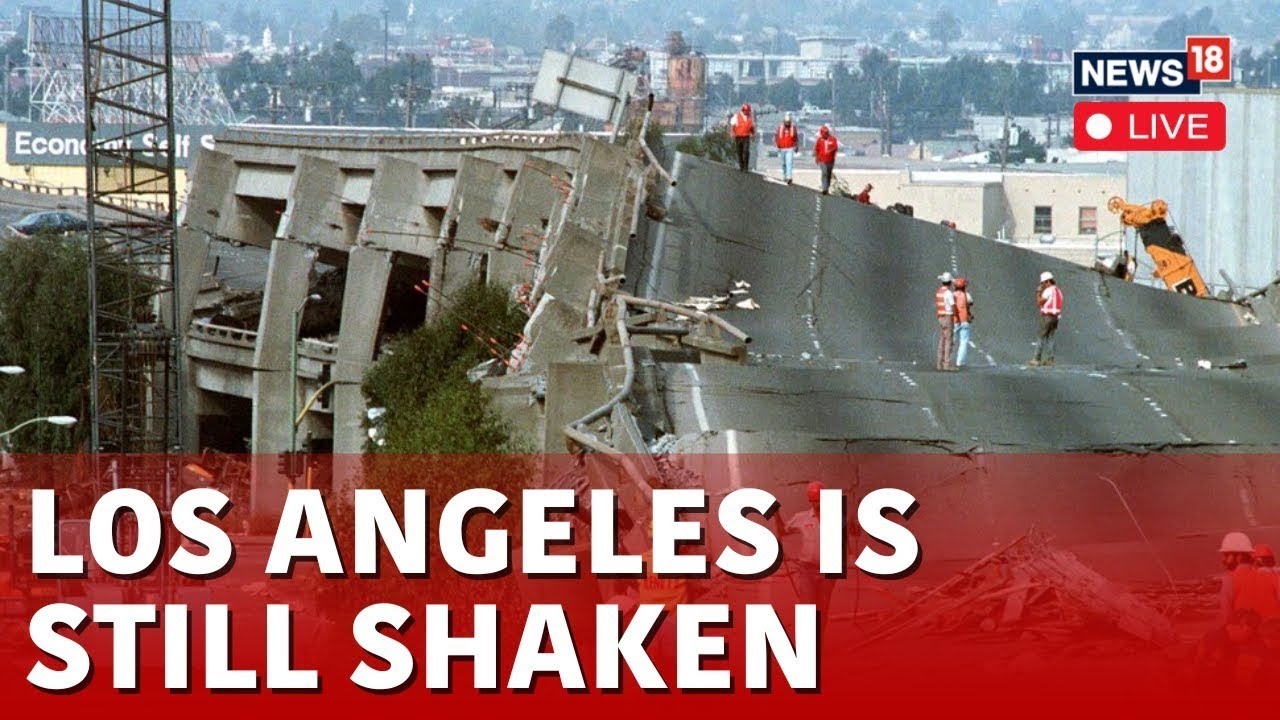 Live | Earthquake Shocks Los Angeles | Los Angeles Earthquake Live News ...