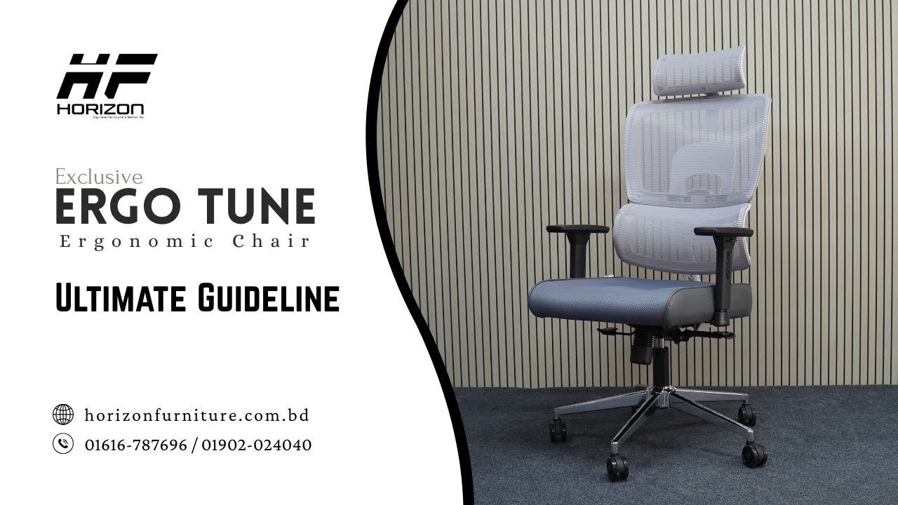 ERGO TUNE Ergonomic Chair | Ultimate Guideline for Next-Level Comfort ...