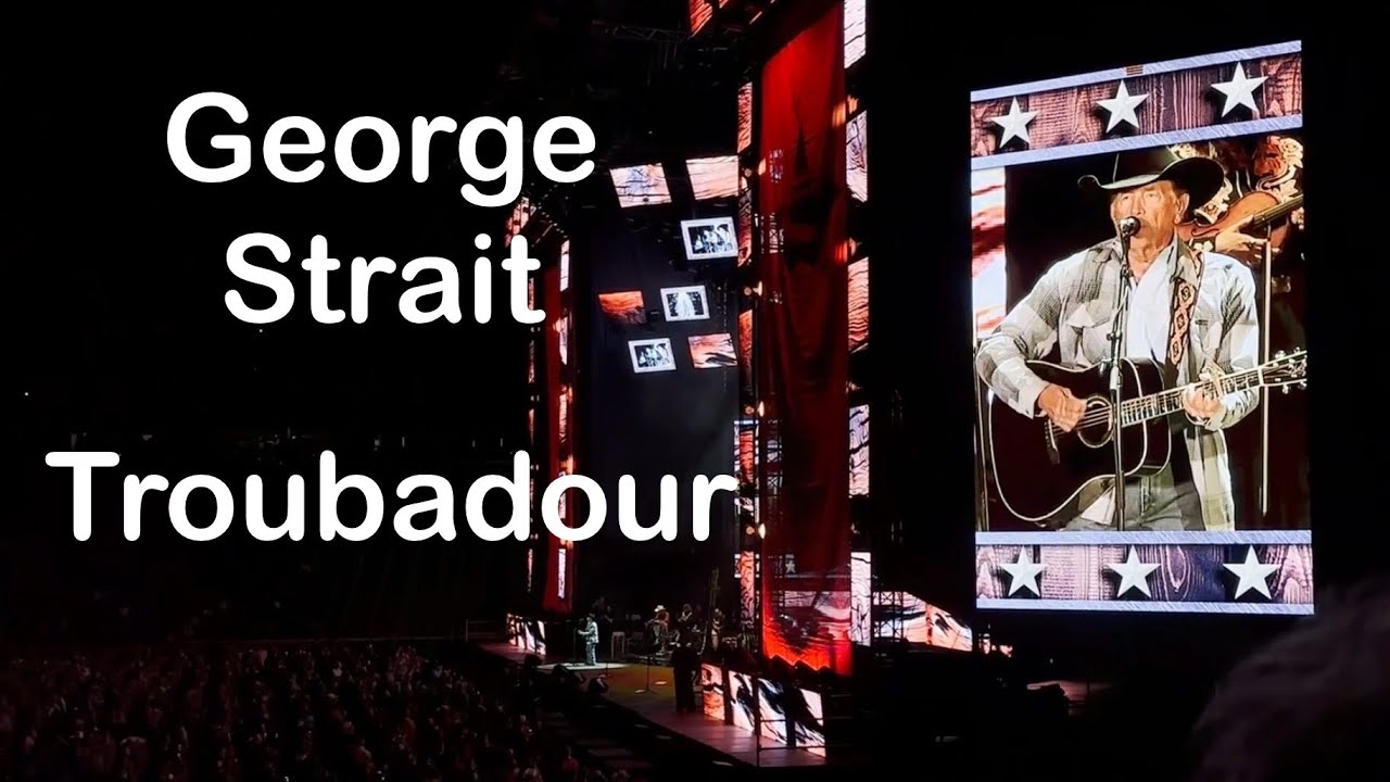 Troubadour | George Strait | Stadium Tour | Ames, IA | May 25, 2024 ...
