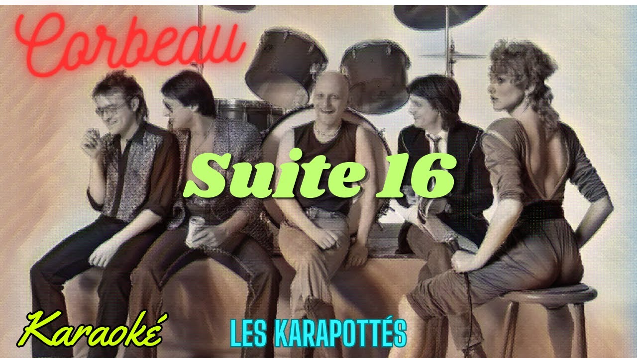 Corbeau Suite 16 (Karaoké) - YouTube Music