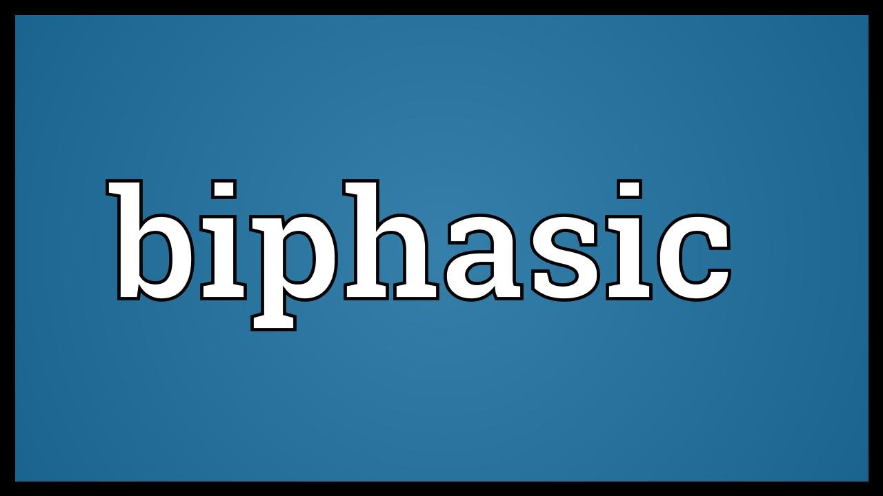 Biphasic Meaning - YouTube