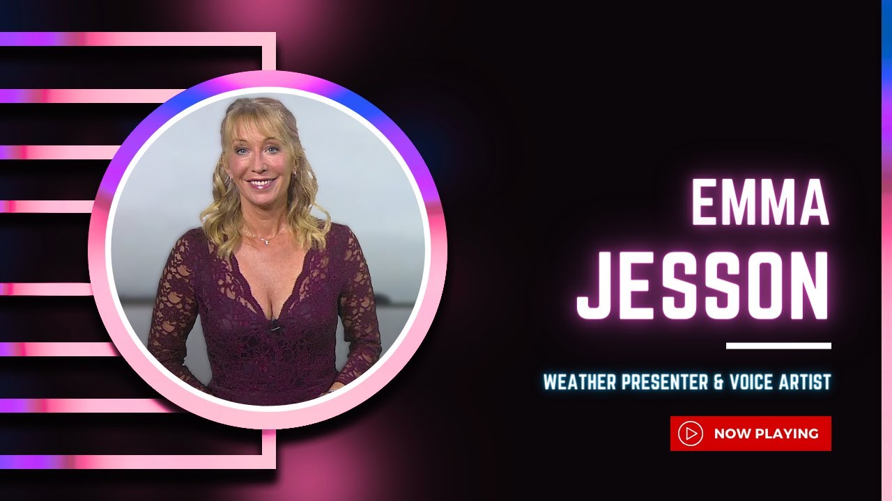 Emma Jesson - Weather Presenter and Voice Artist - YouTube