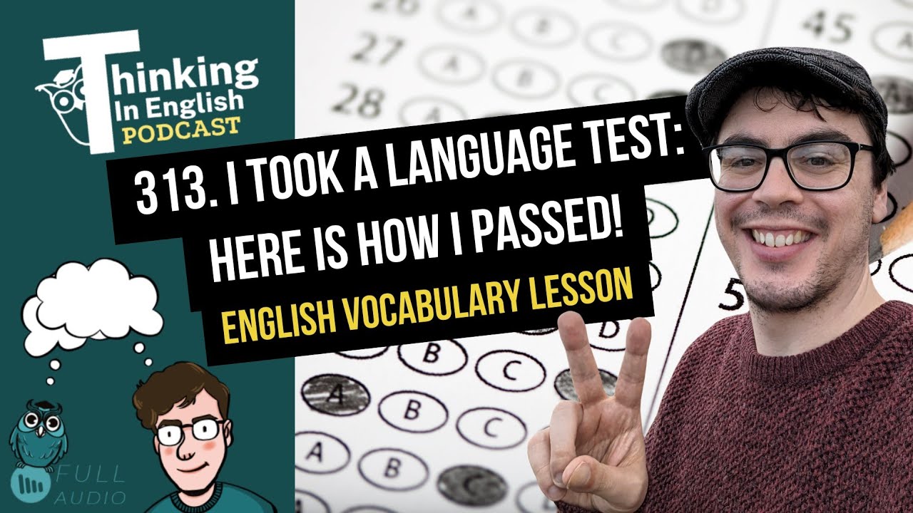 313. I Took a Language Proficiency Test: Here Is How I Passed! (English ...