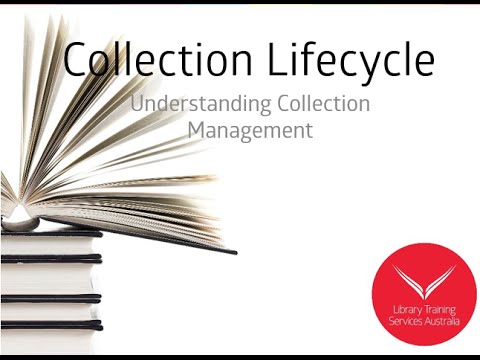 The Collection Lifecycle in Library and Information Services - YouTube