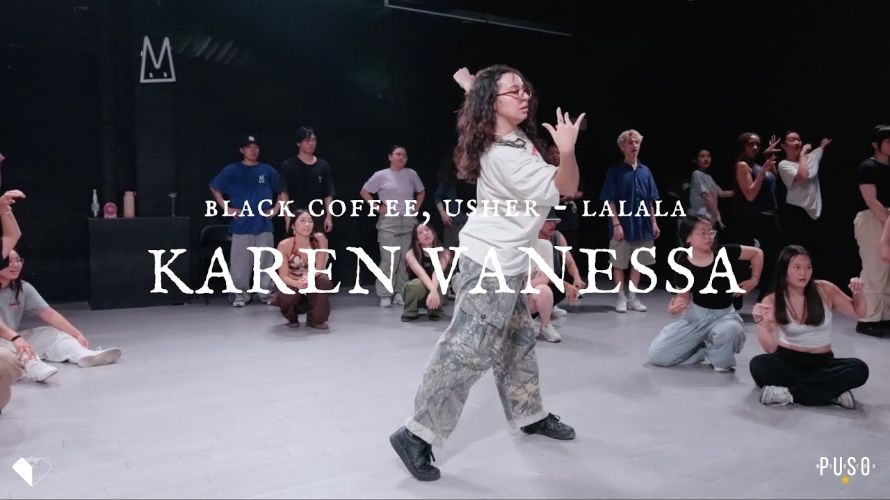 Black Coffee, Usher - LaLaLa | Karen Vanessa Choreography - YouTube