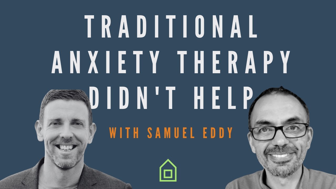 How Samuel Eddy Recovered, and Became an Anxiety Coach - YouTube