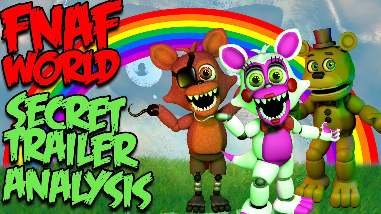 FNAF WORLD - SECRET TRAILER ANALYSIS ★ - YouTube