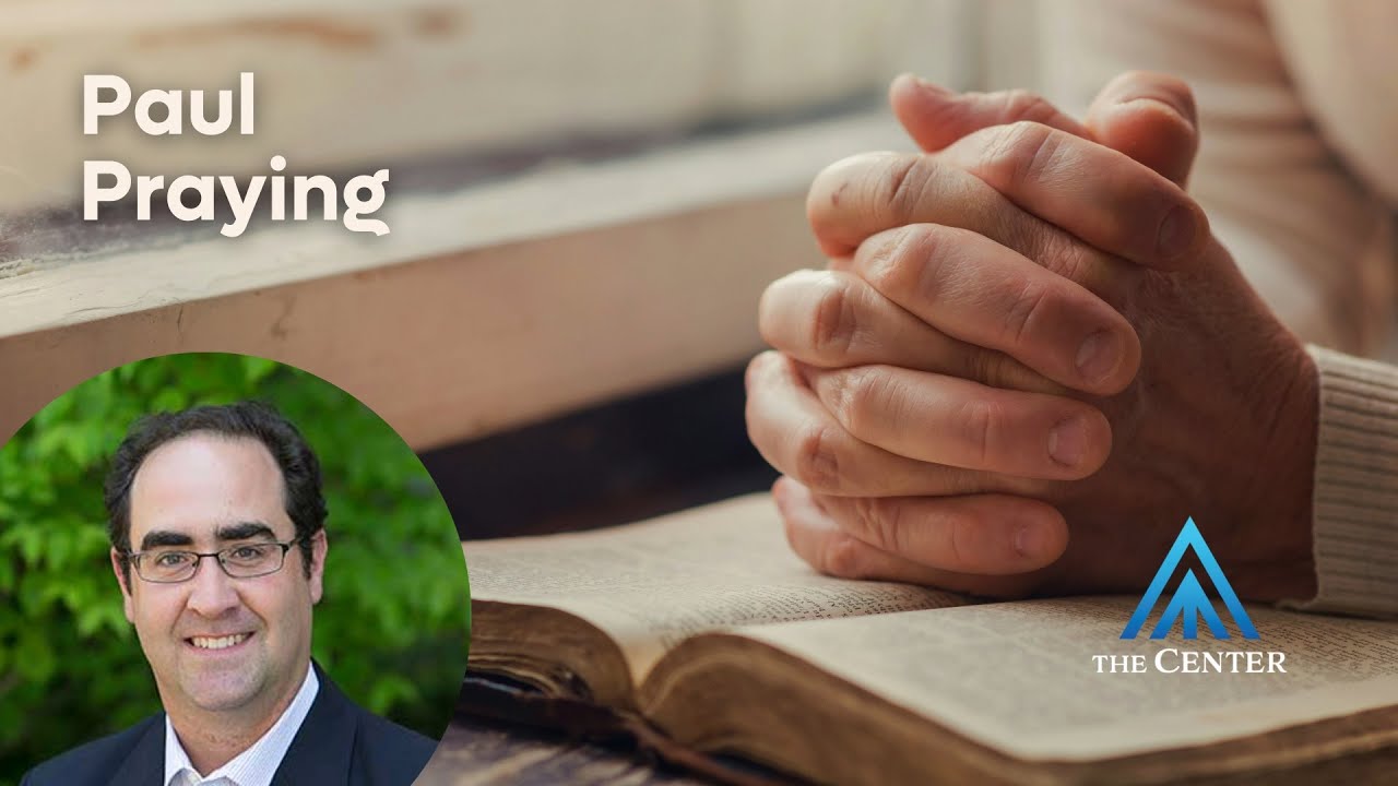 Paul Praying | Dr. Mark Gignilliat - YouTube