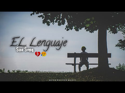 EL Lenguaje de las metaforas song - Sad song that make you cry 💔😥