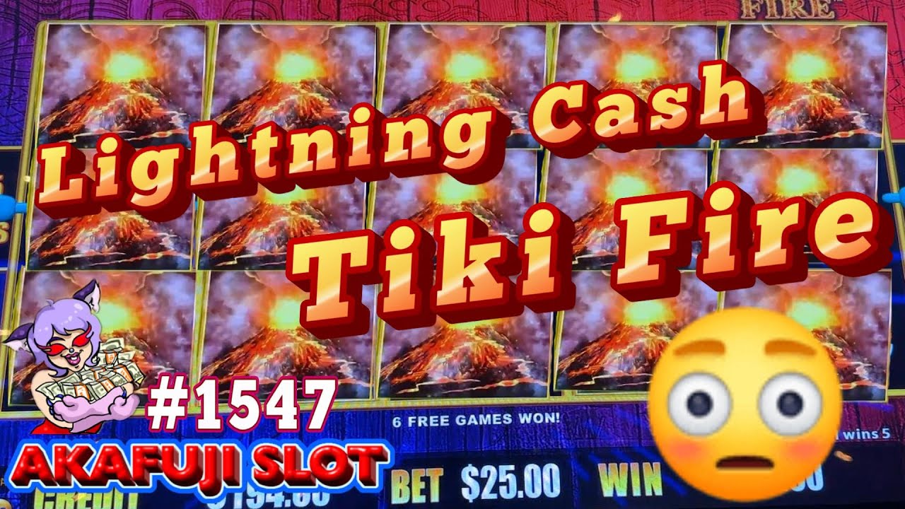 High Limit Lightning Cash Tiki Fire Slot Machine 🥂 Free Spin Bonus ...