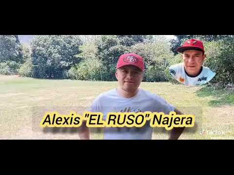 "EL RUSO" Alexis Najera - YouTube