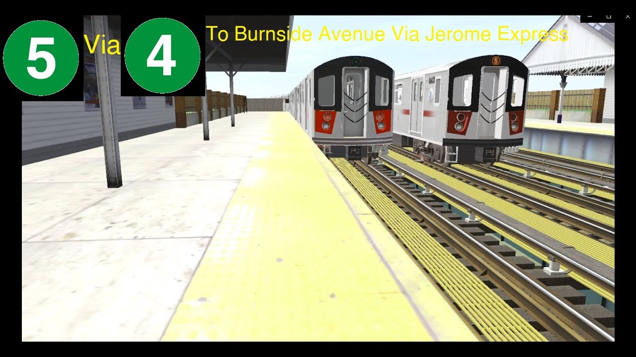 Trainz 2019: NYCT (5) Bowling Green To Burnside Avenue Via Jerome ...