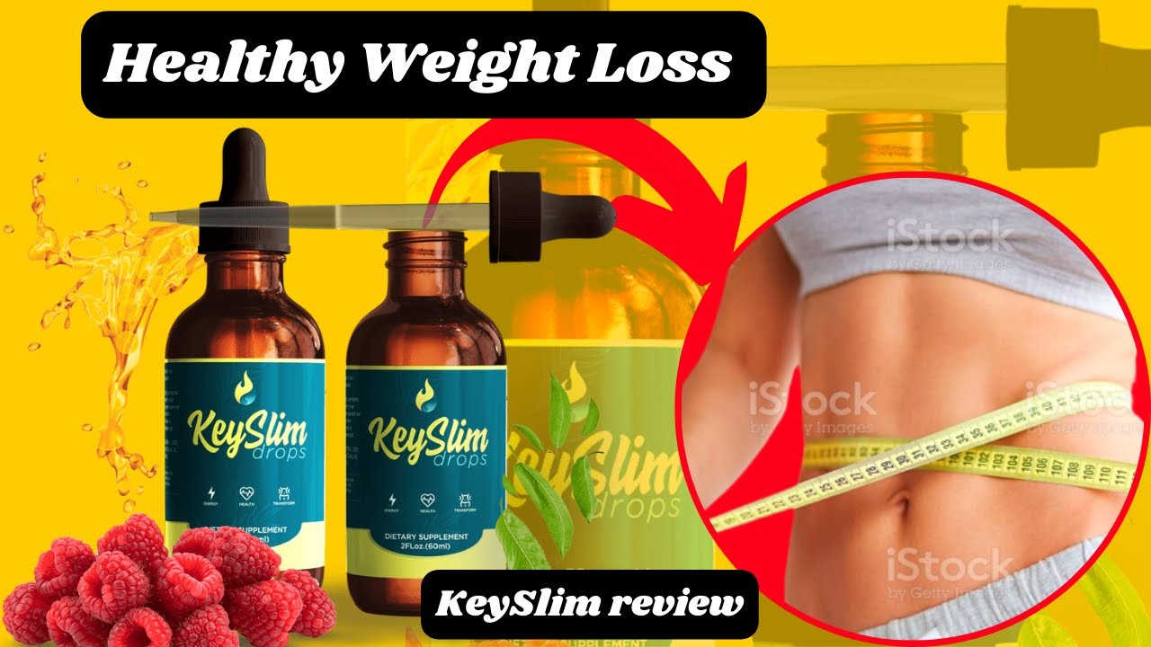 KEYSLIM DROPS - Healthy Weight Loss - Keyslim review - YouTube