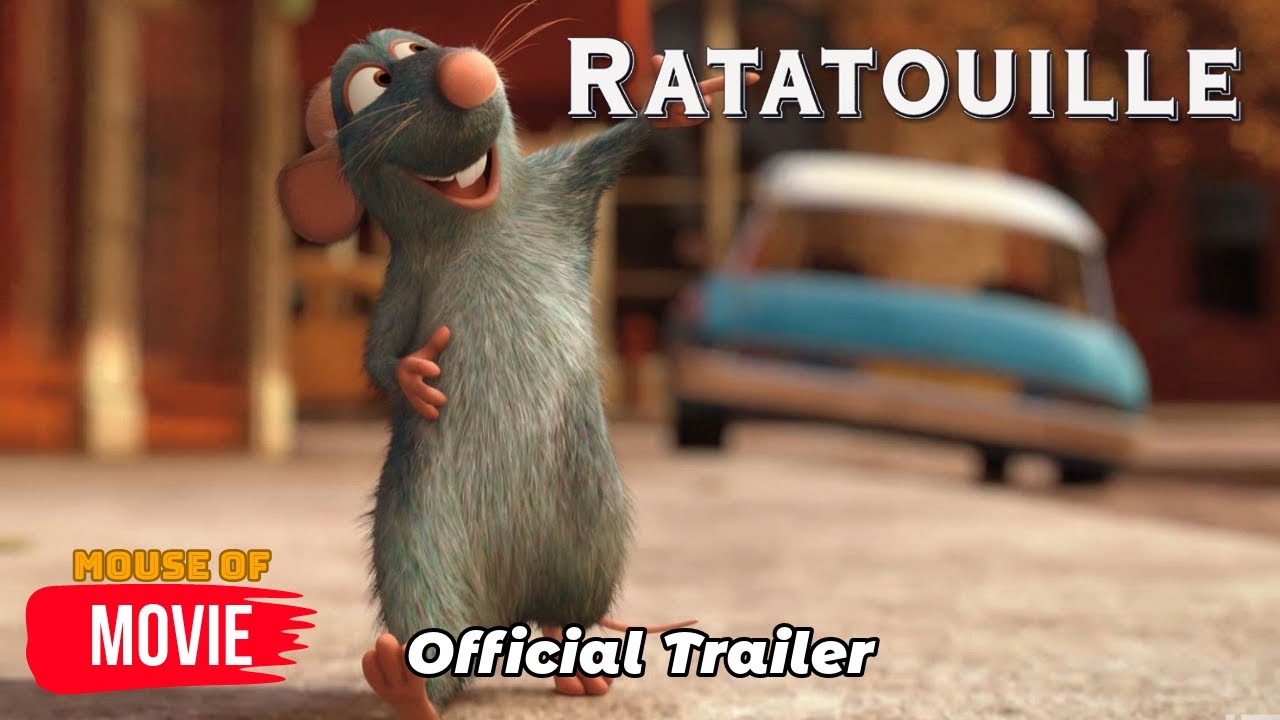 Ratatouille (2007) - Official Trailer | Patton Oswalt, Ian Holm Movie ...