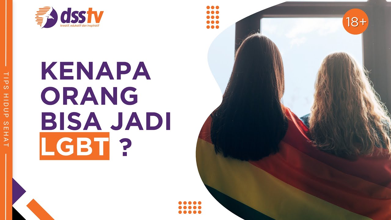 Tips Hidup Sehat | Faktor Penyebab Terjadinya LGBT ? Begini Ternyata ...