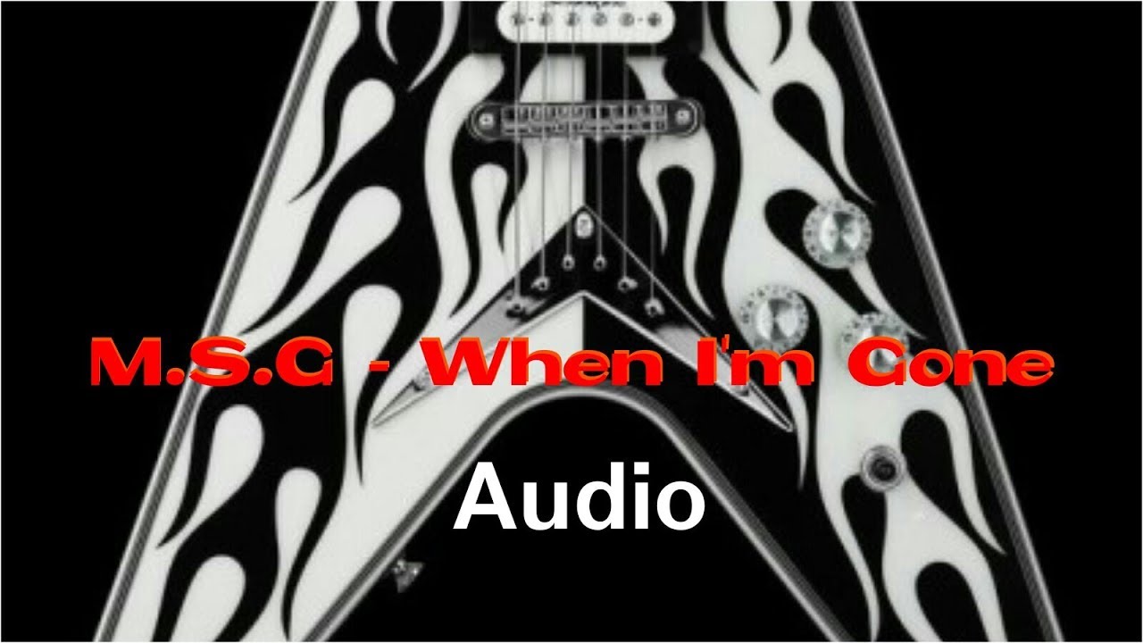 [마이클 쉥커 그룹] M.S.G - When I'm Gone/Audio - YouTube