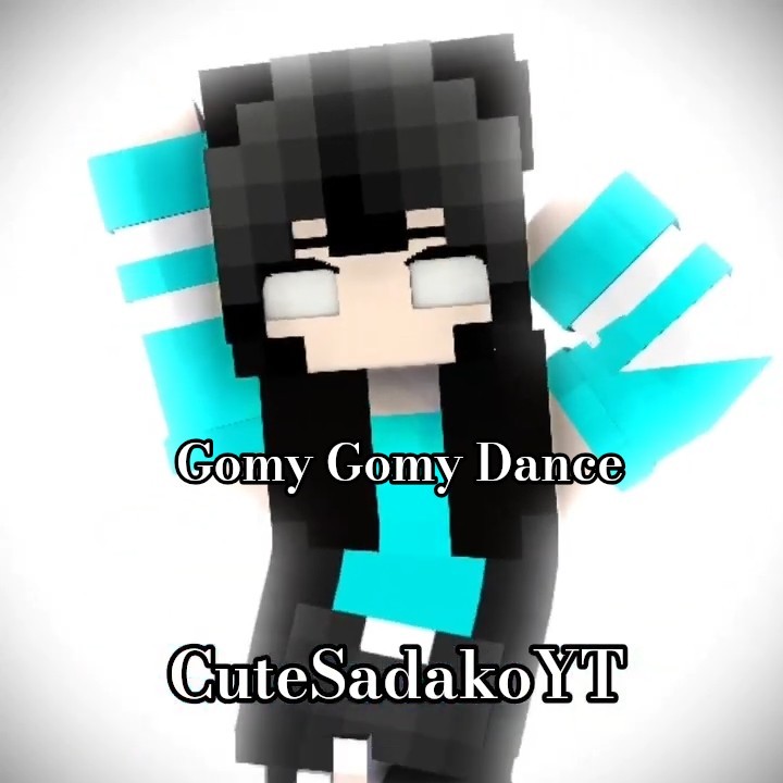 Gomy Gomy Dance V2 | Mine Iamtor | #minecraft #cutesadakoyt #mineimator ...