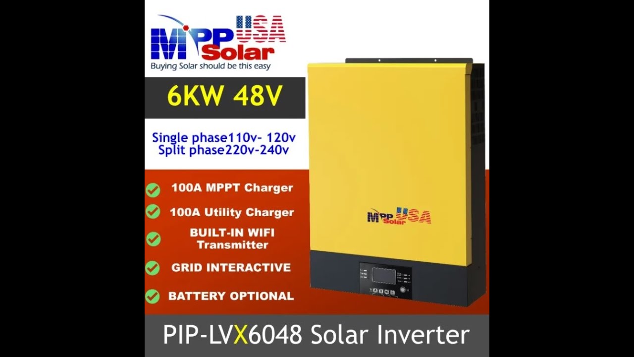MPP Solar LVX6048 6kW Solar Inverter Battery-less Operation Overview ...