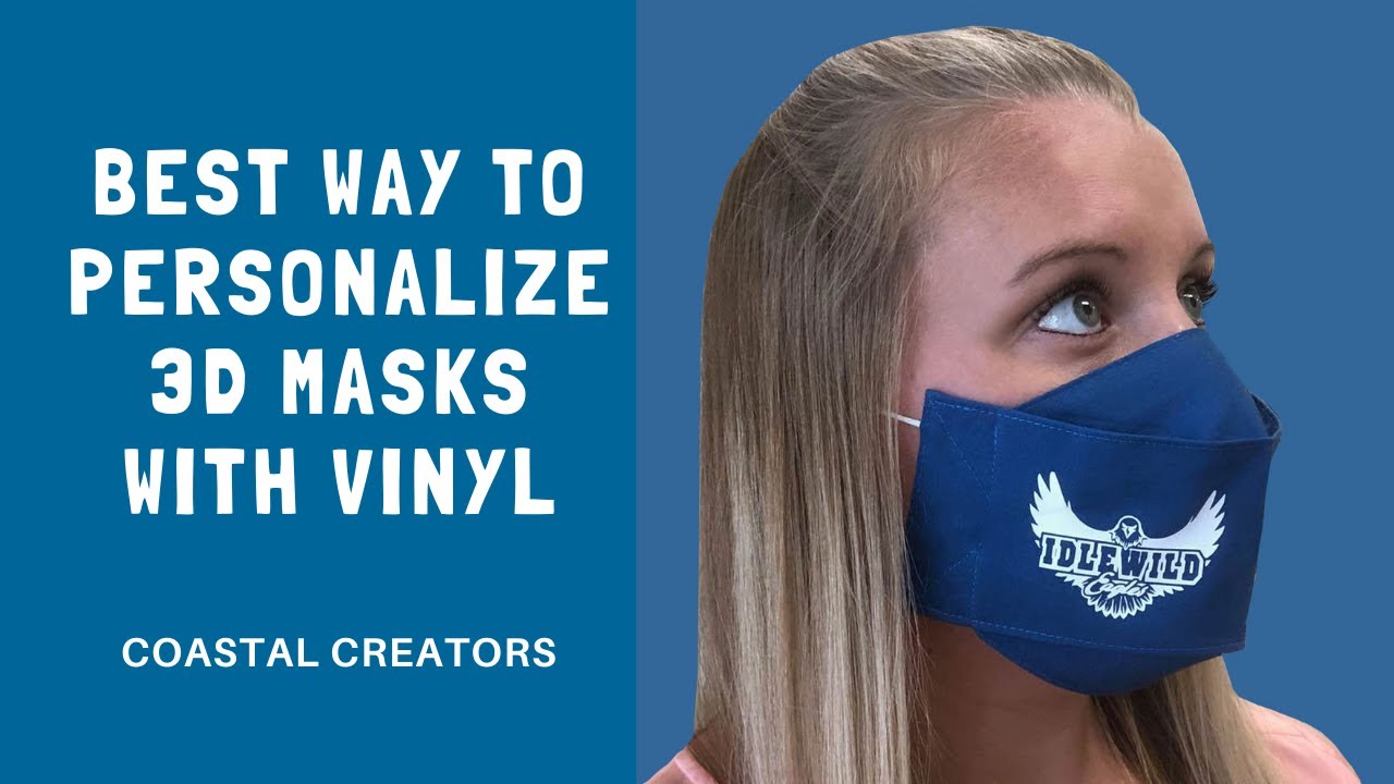 Best Way to Personalize 3D Face Masks with HTV Vinyl - YouTube