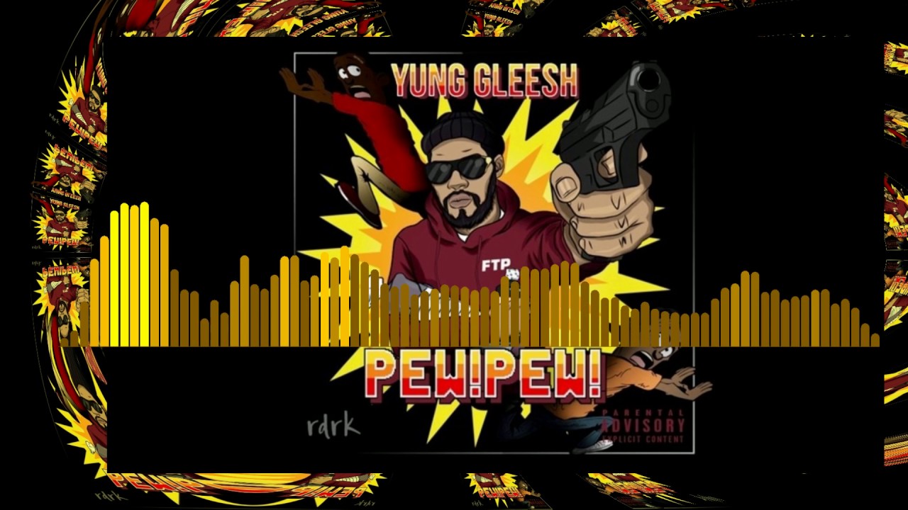 Yung Gleesh - Pew Pew (Official Instrumental) Remake - YouTube