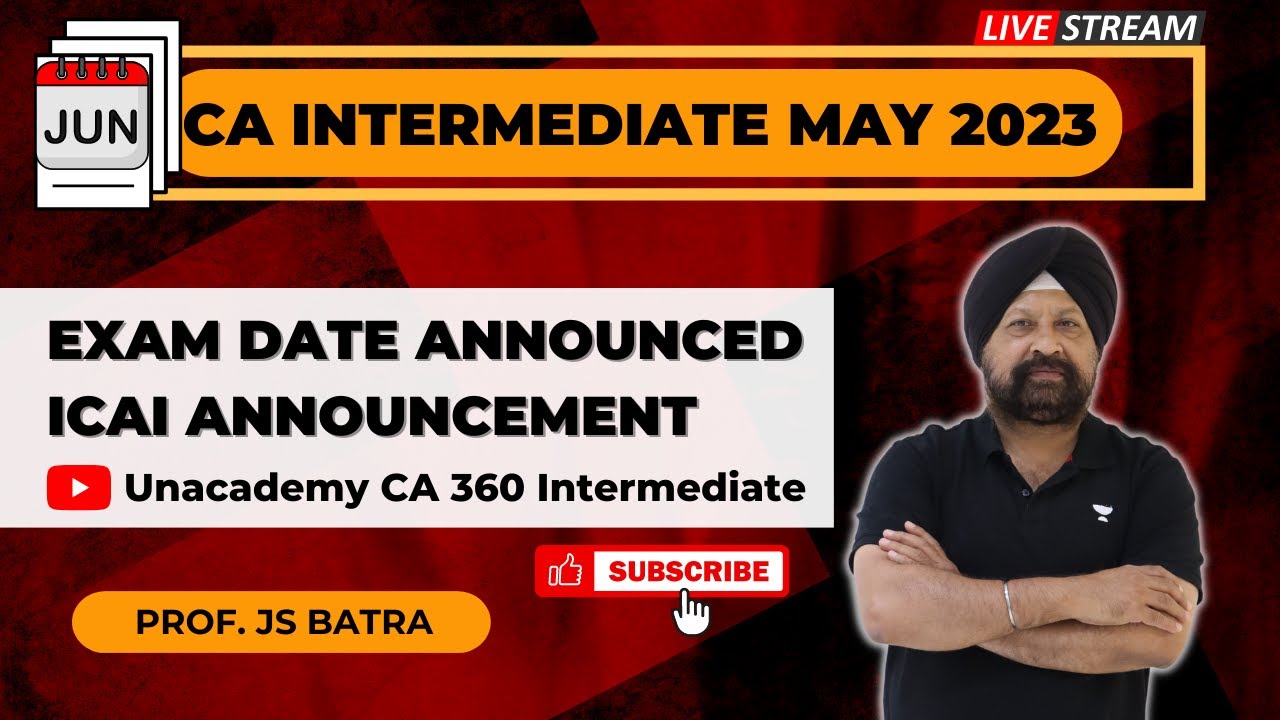 Important ICAI Announcement: CA Intermediate May'23 Exam dates ...