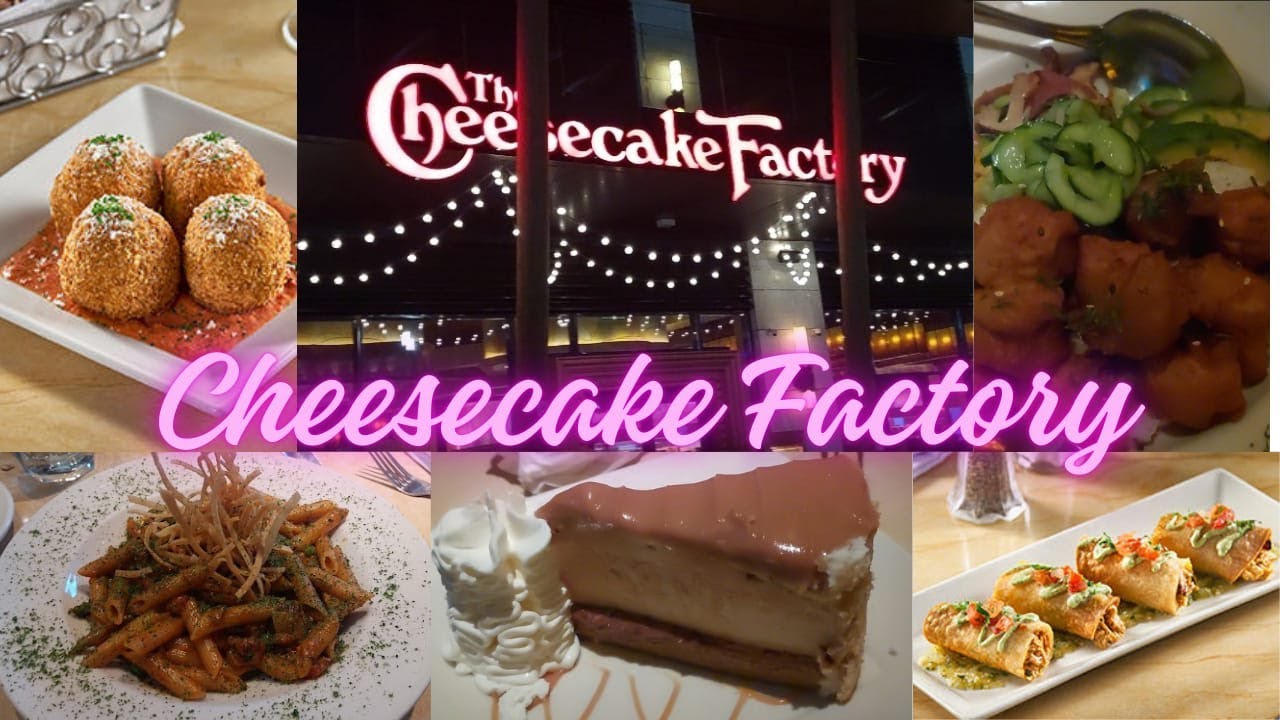 The Cheesecake Factory khobar| Ajdan walk| Saudi Arabia - YouTube