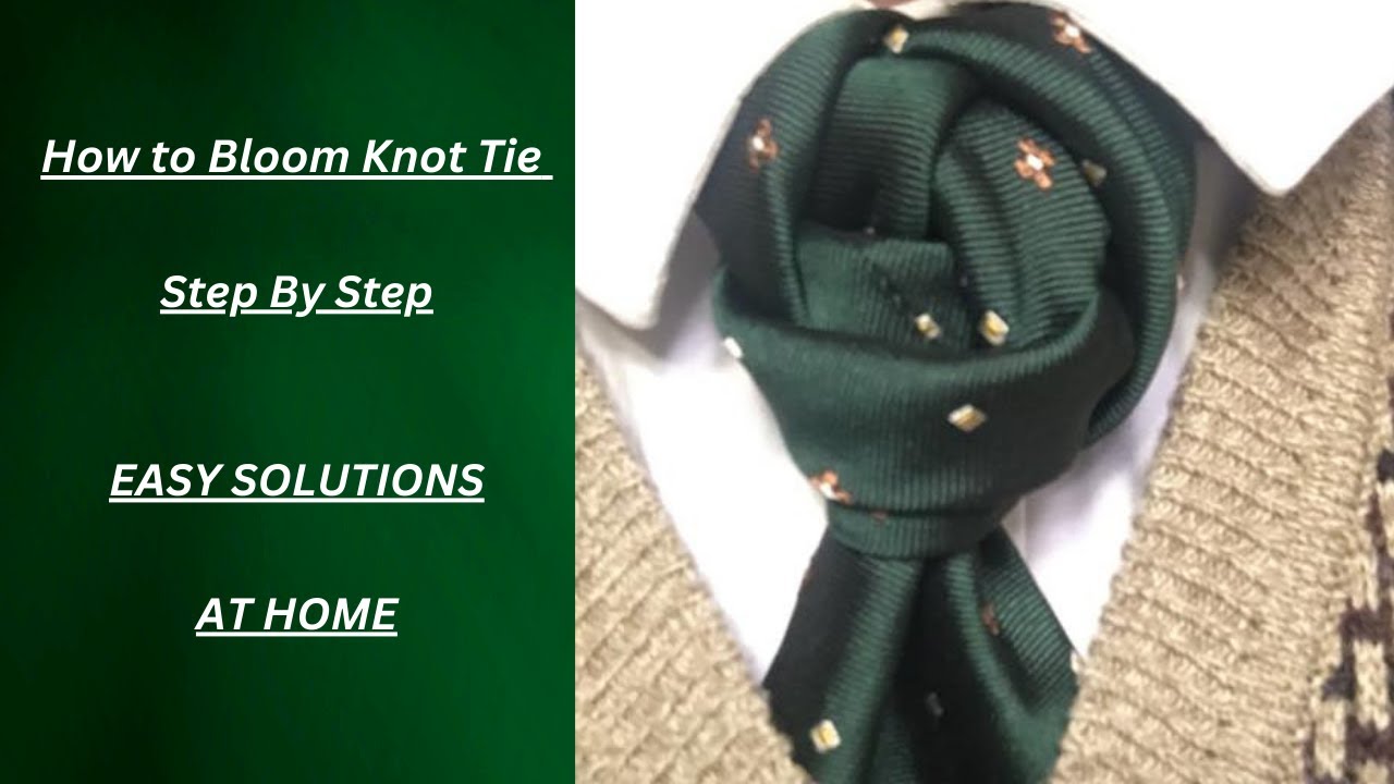 How to Bloom Knot Tie | easy to home | - YouTube