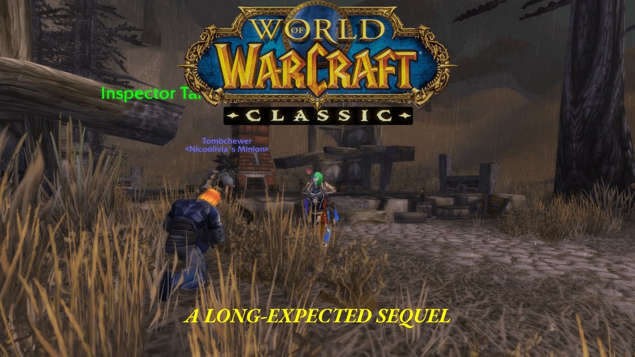 WORLD OF WARCRAFT: CLASSIC| Long-Expected Sequel Episode #7: The Shady ...