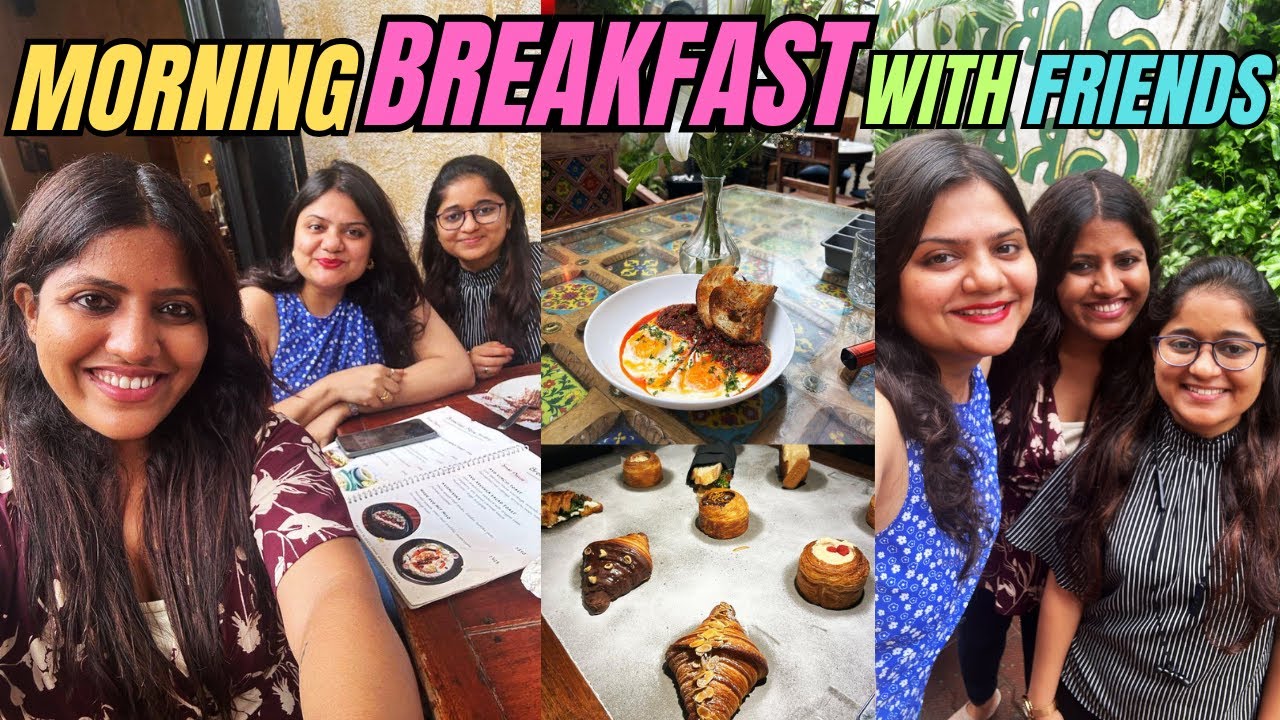 Having Breakfast With Friends At THE LOVER FOOLS Bandra | Konkani ...
