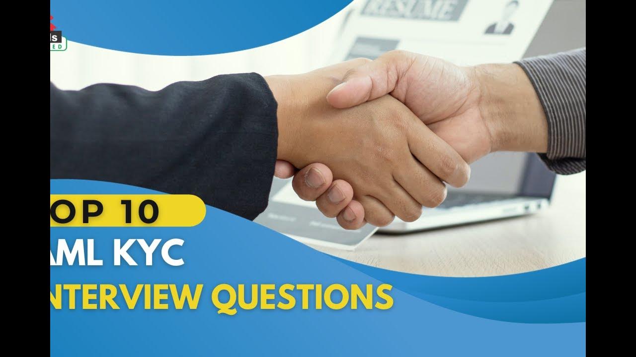 Top 10 AML KYC Interview Questions Vskills YouTube top-10-aml-kyc-interview-questions-vskills-youtube