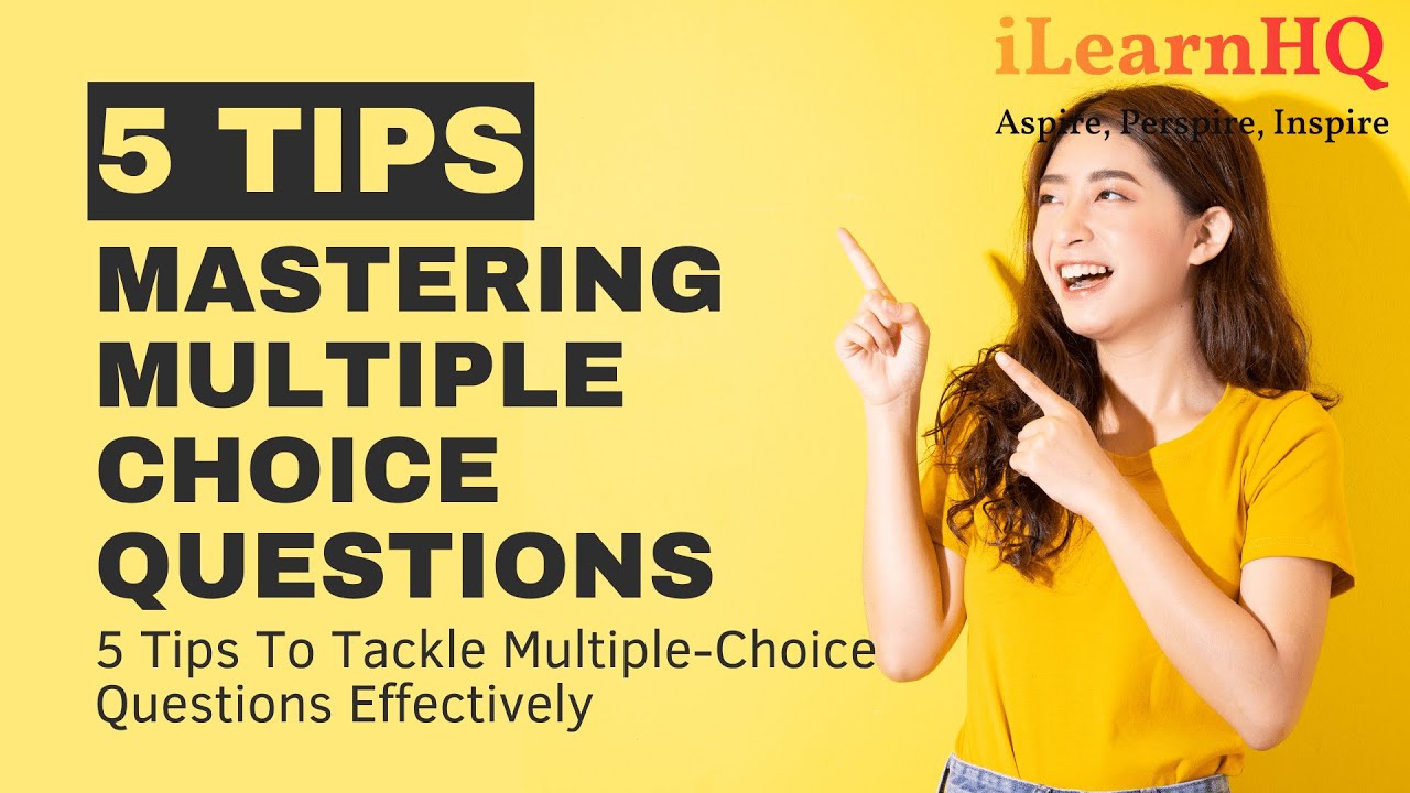 Mastering MCQs | Top 5 Strategies To Tackle Multiple Choice Questions ...