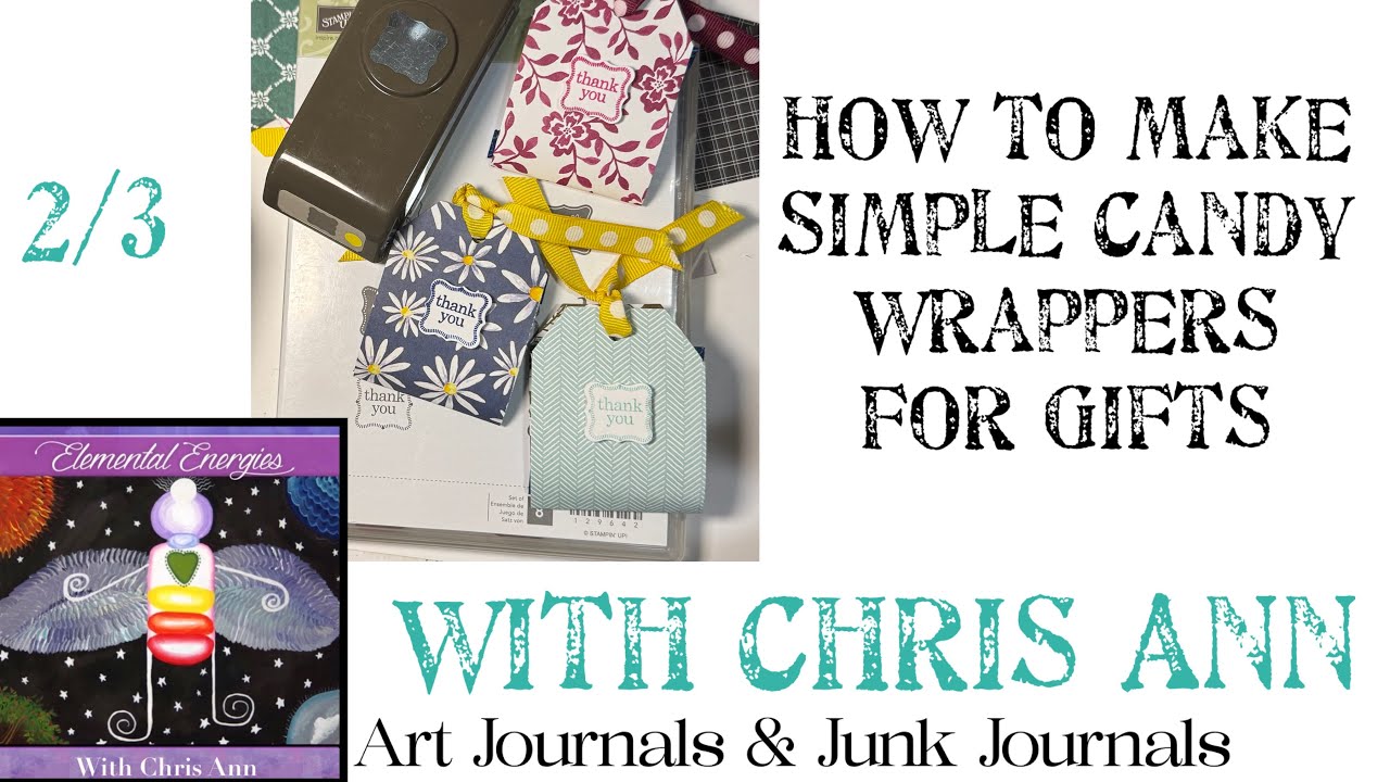 How to make simple candy wrappers for gifts simple and budget friendly ...