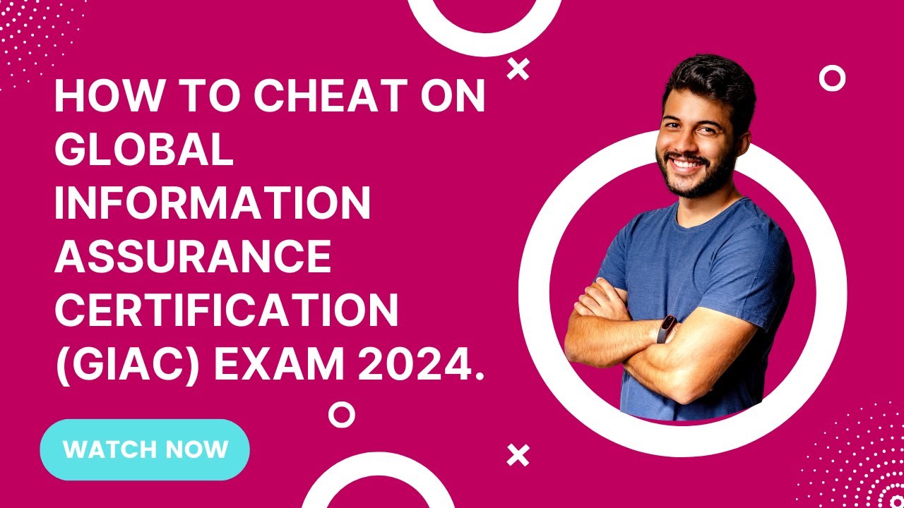 How to Pass Global Information Assurance Certification (GIAC) First Try ...