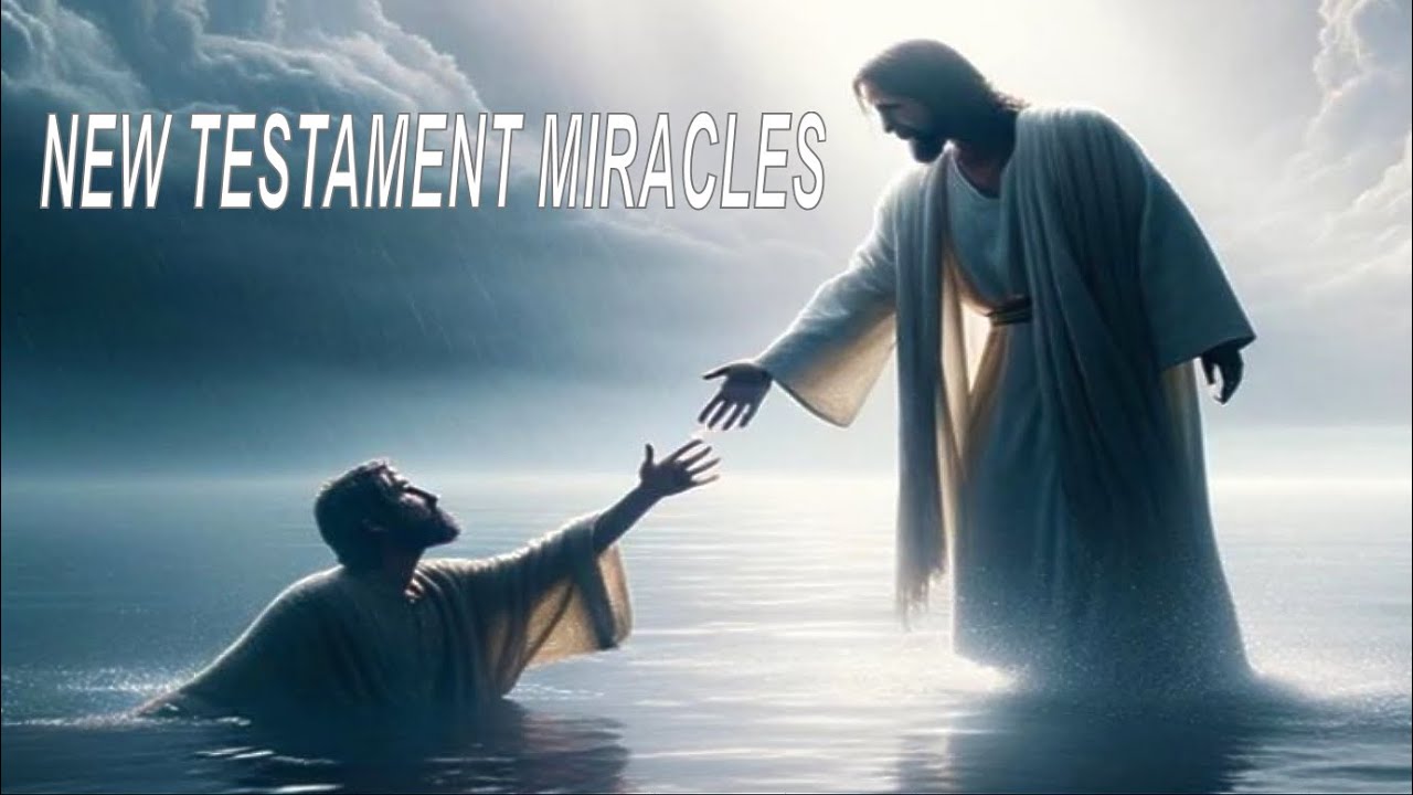 A List Of Gods Miracles Done In The New Testament - YouTube