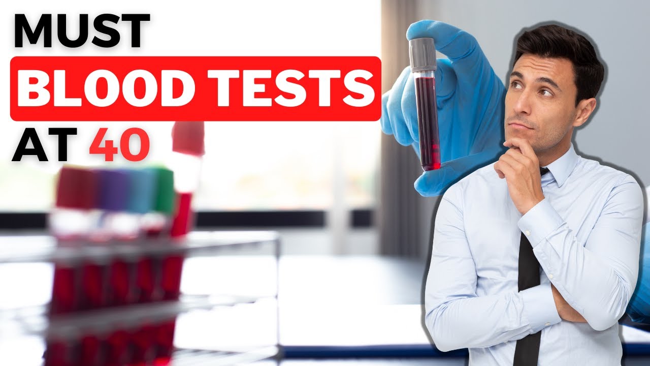 Top 5 Blood Tests Every 40-Year-Old Should Get | Must Watch If You Are ...