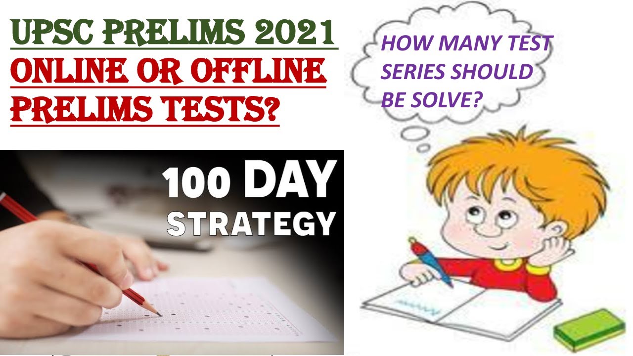 upsc-prelims-2021-online-or-offline-test-series-what-to-do-in-100-days