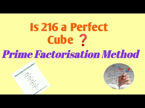Is 216 a perfect Cube? How to check perfect cube by Prime Factorisation ...