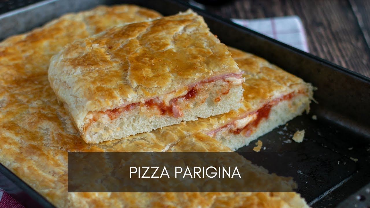 Pizza Parigina con pasta sfoglia e pasta pizza, ricetta originale ...