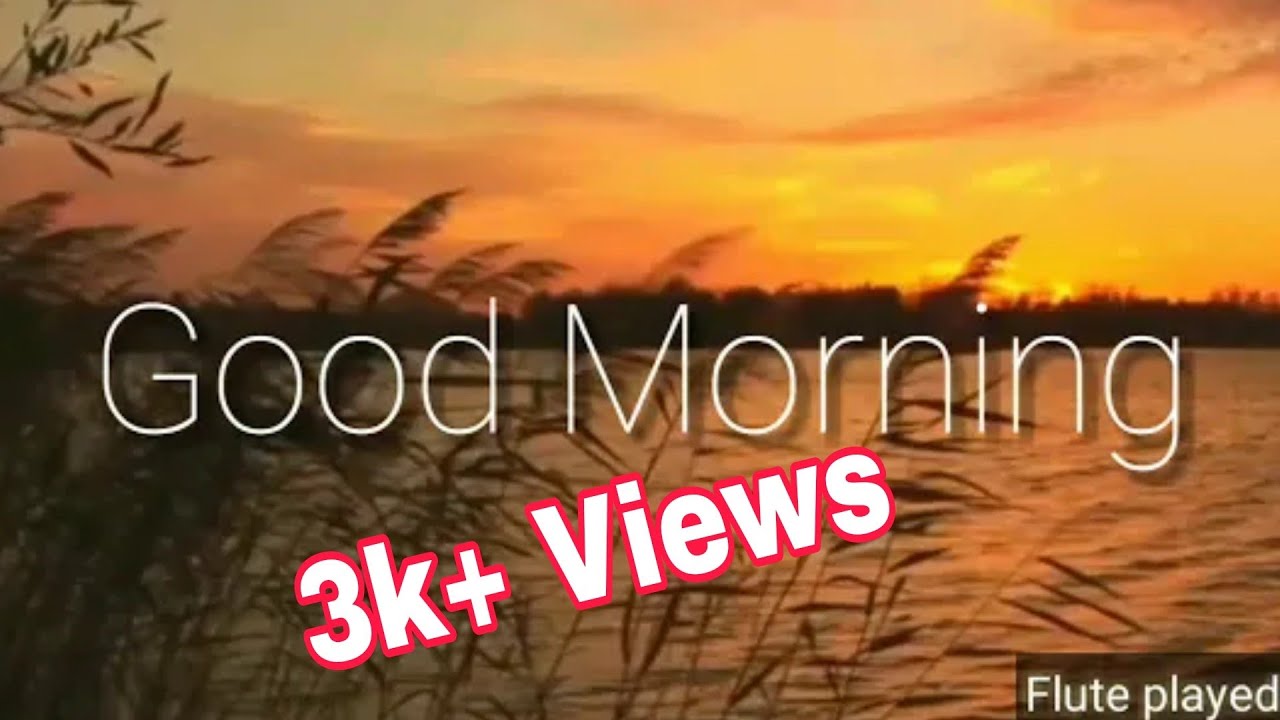 Good morning Flute Tune ।। Flute played by simanta saikia ...