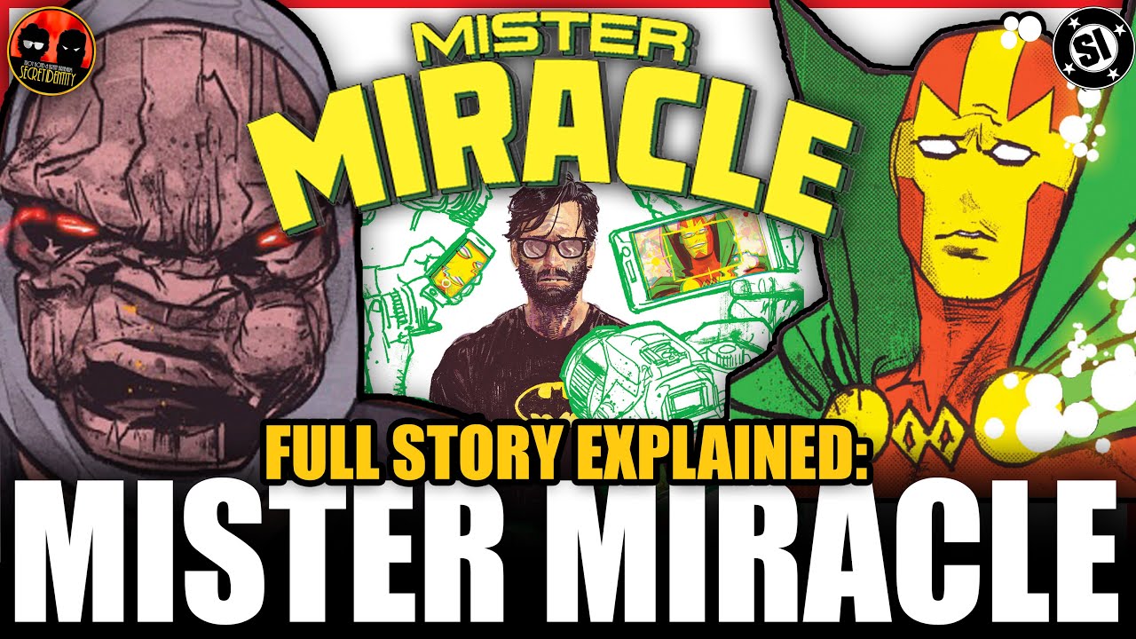 MISTER MIRACLE Explained! (Tom King 2017) | Secret Identity Podcast ...